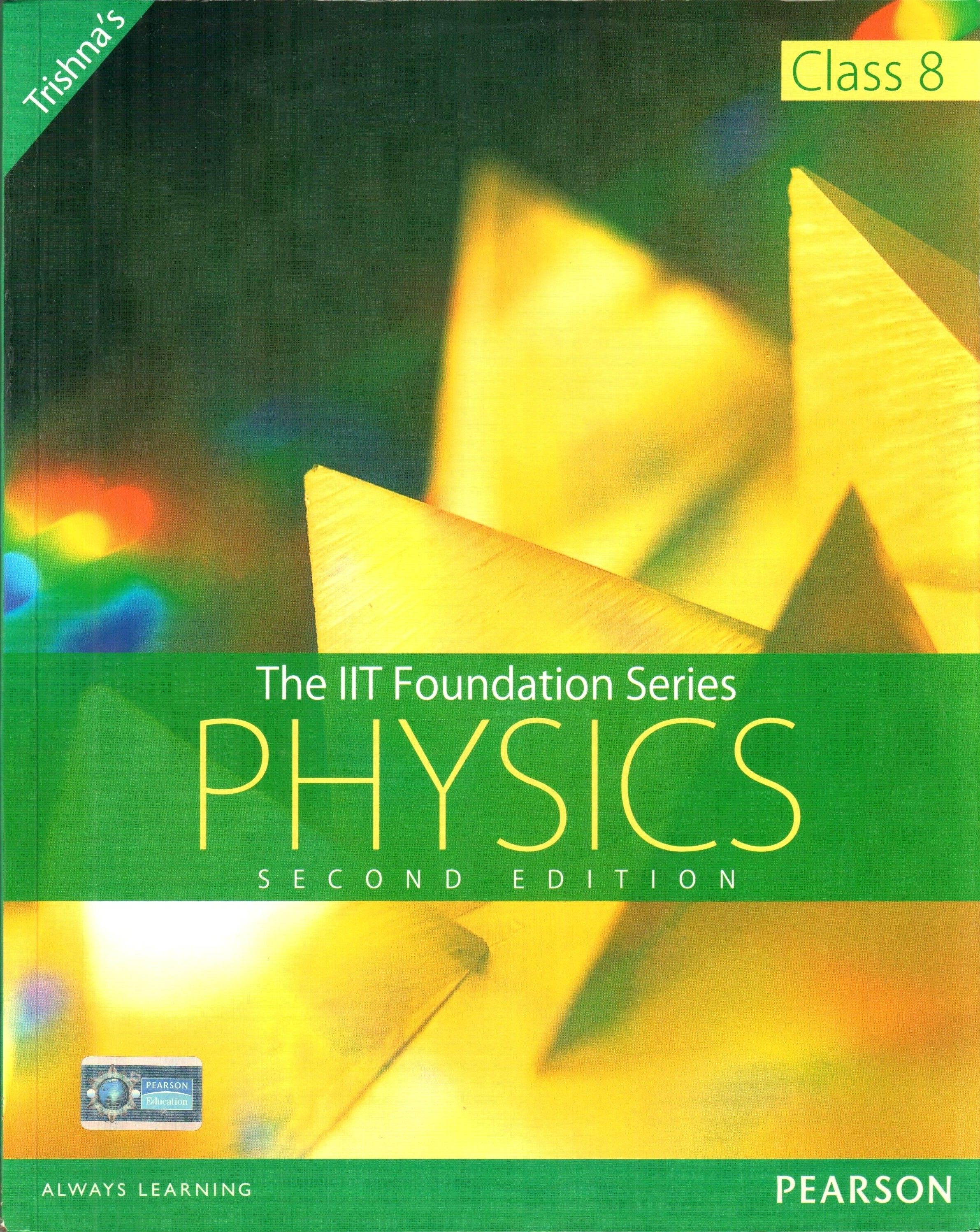 The IIT Foundation Series Physics Class 8 Buy The IIT Foundation The IIT Foundation Series Physics Class 8 Buy The IIT Foundation